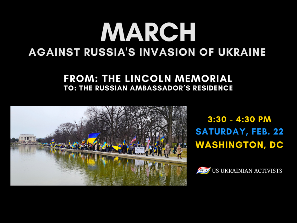 EVENT: MARCH AGAINST RUSSIA’S INVASION OF UKRAINE – Washington D.C ...